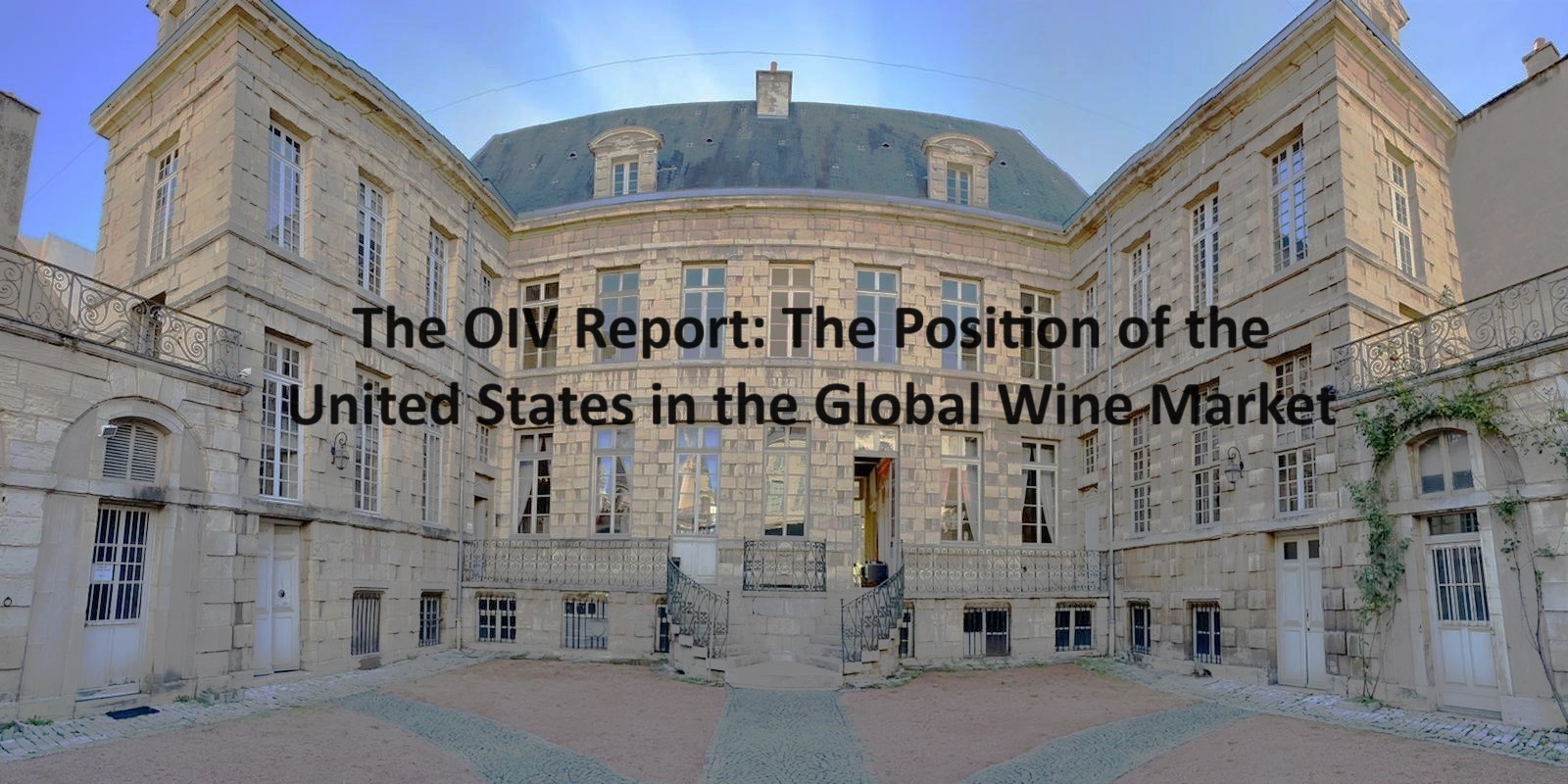 The 2023 OIV Report: The Position of the United States in the Global ...